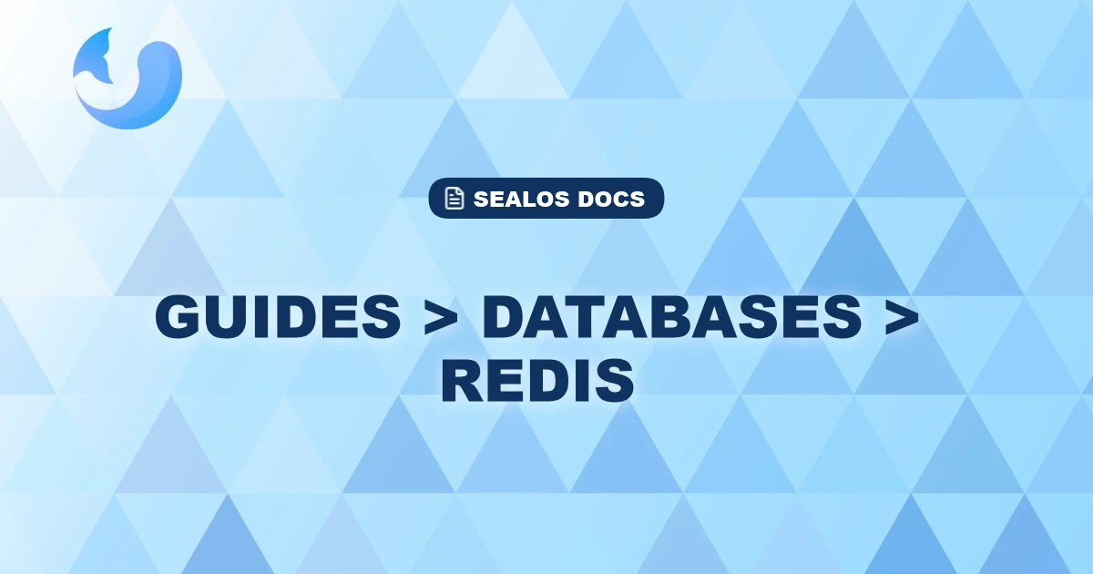 Guides Databases Redis Go Sealos Docs